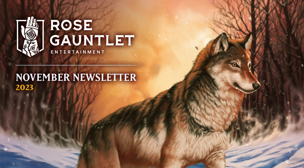 November News – Rose Gauntlet Entertainment